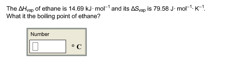 Solved The delta H_vap of ethane is 14.69 kJ middot mol^-1 | Chegg.com