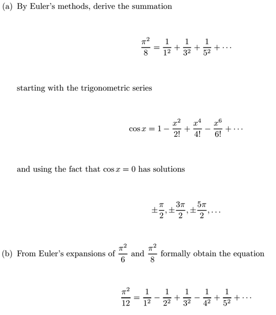Solved By Euler's methods, derive the summation | Chegg.com