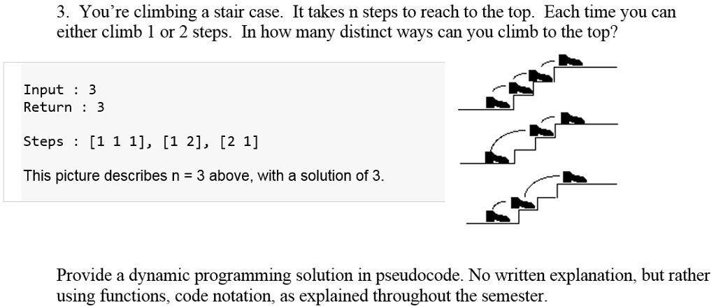 Solved 3 Youre Climbing A Stair Case It Takes N Steps To