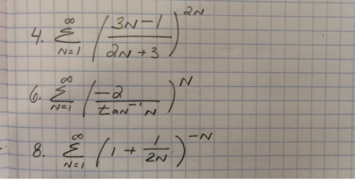 Solved sigma^infinity _N = 1 (3N - 1/2N + 3)^2N | Chegg.com