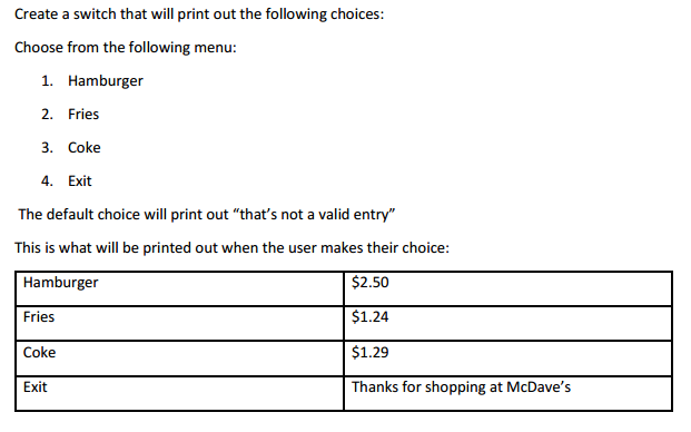 Solved Create a switch that will print out the following | Chegg.com