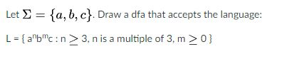 Solved Let ta, bh. Using set notation, write the language L | Chegg.com