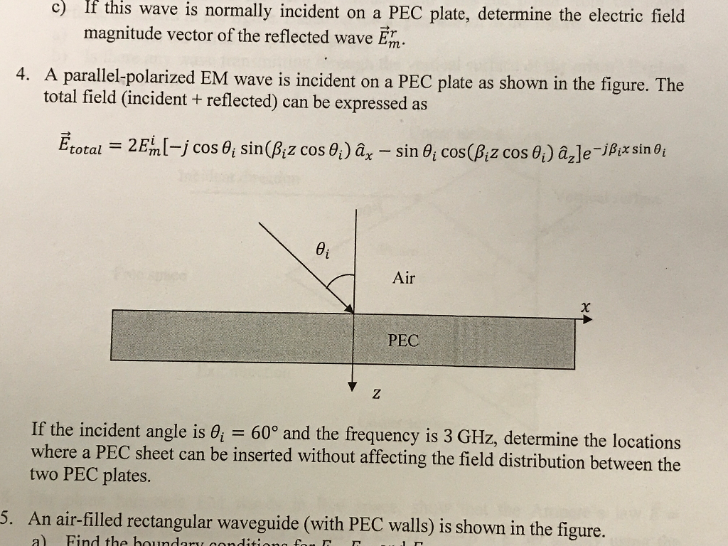 c) If this wave is normally incident on a PEC plate, | Chegg.com
