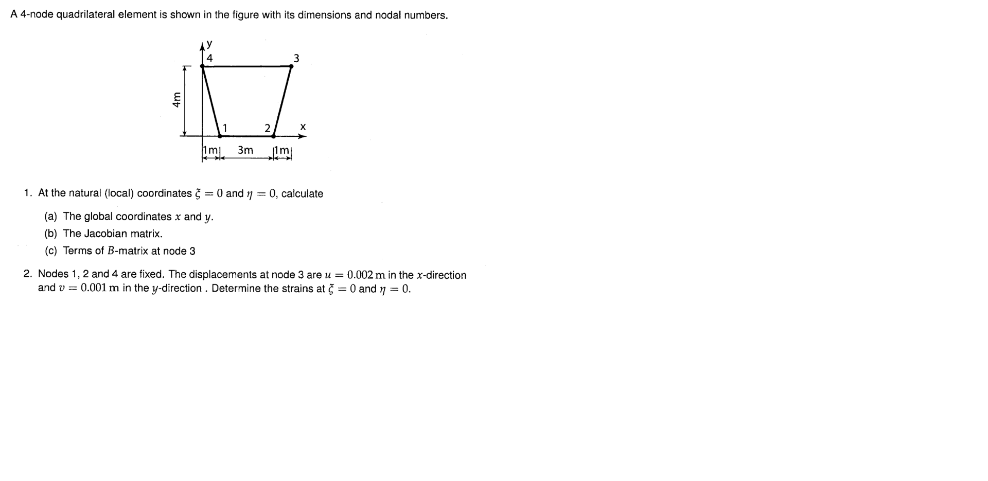 Solved A 4-node quadrilateral element is shown in the figure | Chegg.com