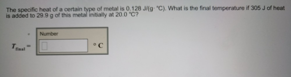 Solved The specific heat of a certain type of metal is . | Chegg.com
