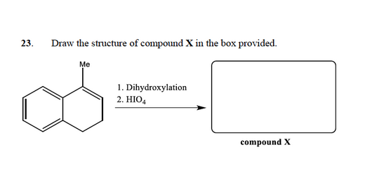 Solved 23 Draw the structure of compound X in the box | Chegg.com
