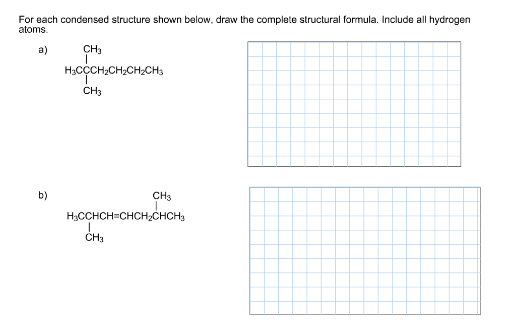 Solved For each condensed structure shown below, draw the | Chegg.com