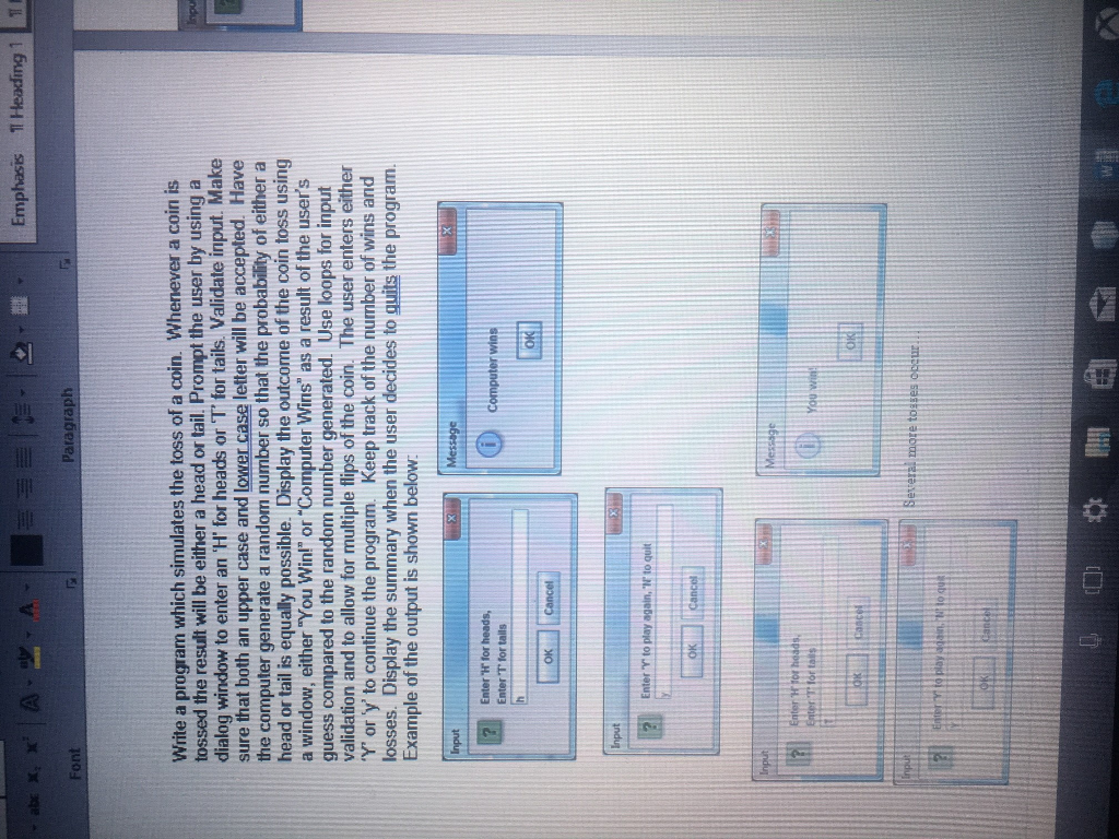 Solved Write a program which simulates the toss of a coin. | Chegg.com