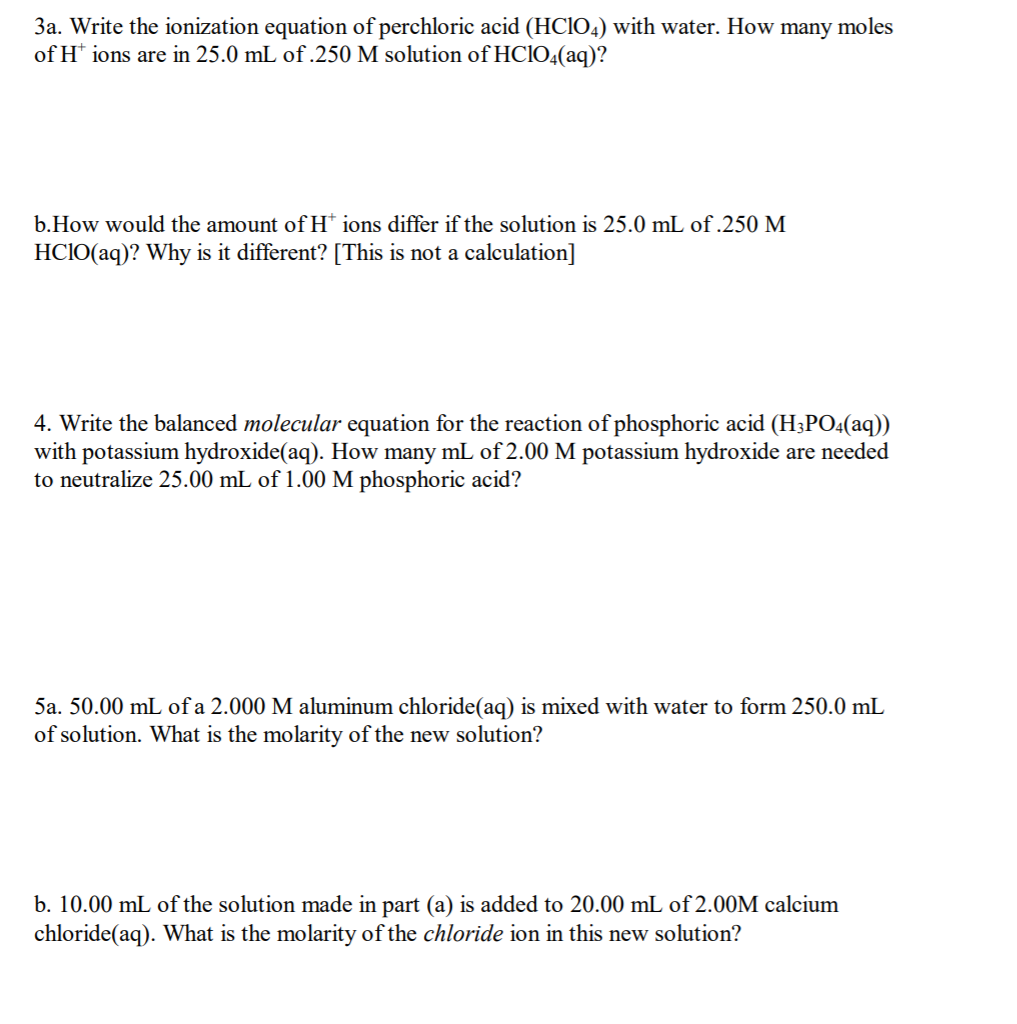 Solved 3a. Write the ionization equation of perchloric acid | Chegg.com