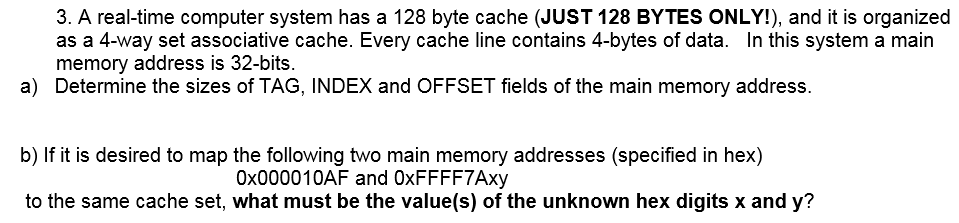 Solved A real-time computer system has a 128 byte cache | Chegg.com