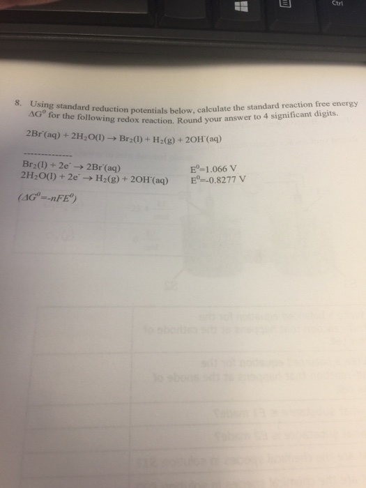 Solved Using standard reduction potentials below, calculate | Chegg.com
