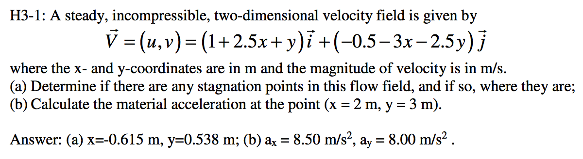 Solved H3- 1: A steady, incompressible, two-dimensional | Chegg.com