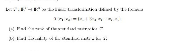 Solved Let T : R2 → R3 be the linear transformation defined | Chegg.com