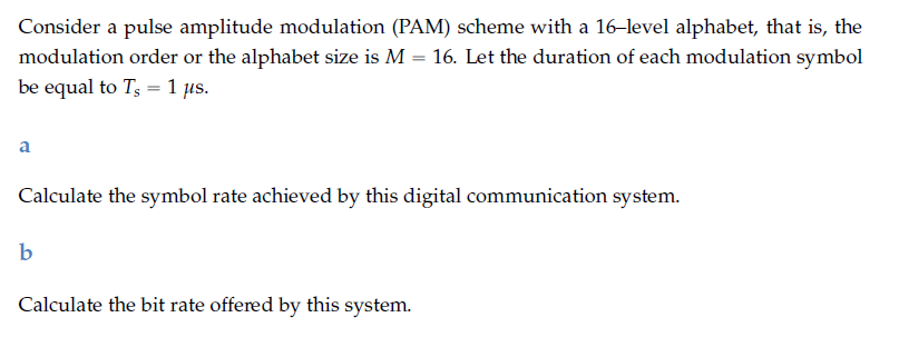 Solved Consider a pulse amplitude modulation (PAM) scheme | Chegg.com