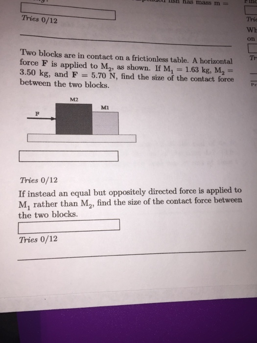 Solved Two blocks are in contact on a frictionless table. A | Chegg.com
