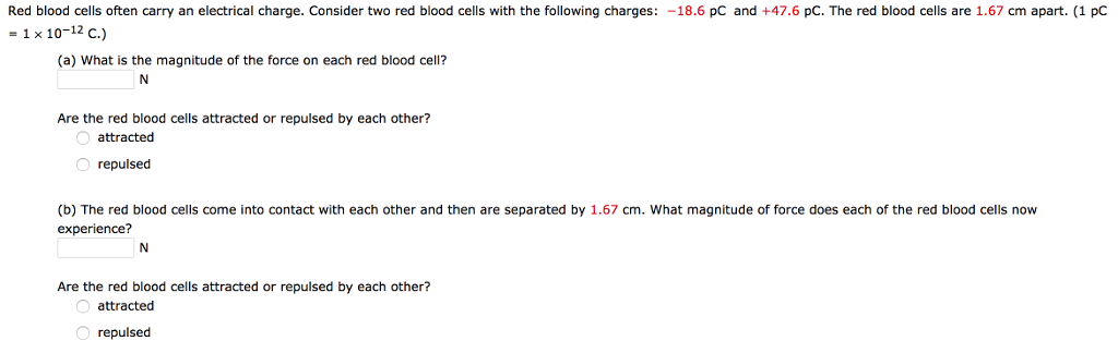 Solved Red blood cells often carry an electrical charge. | Chegg.com