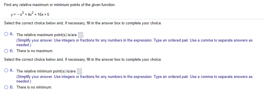 Solved Find any relative maximum or minimum points of the | Chegg.com