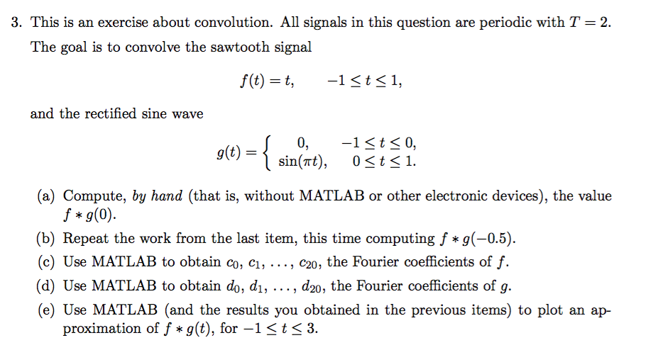 This is an exercise about convolution. All signals in | Chegg.com