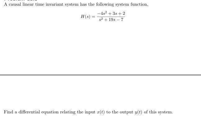 Solved A causal linear time invariant system has the | Chegg.com