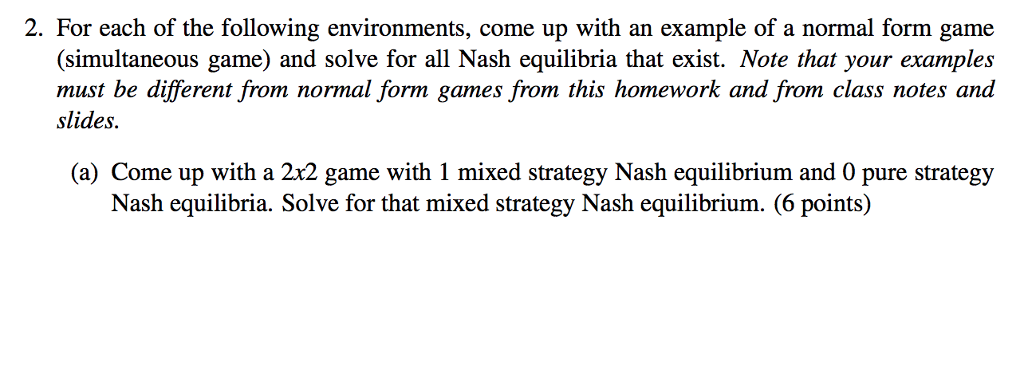 Solved 2. For each of the following environments, come up | Chegg.com