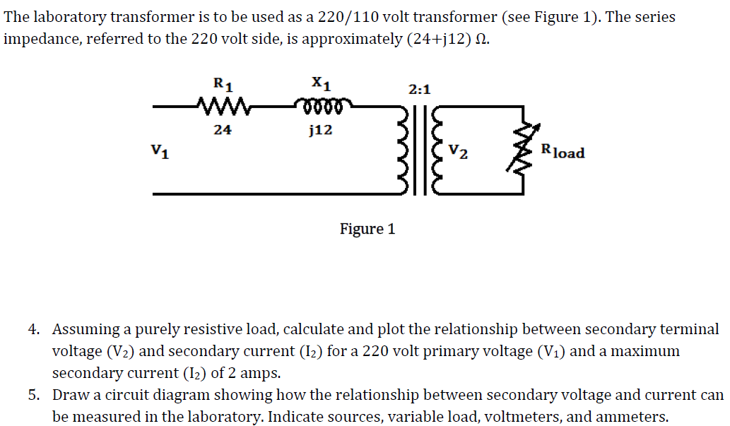 Solved The laboratory transformer is to be used as a 220/110 | Chegg.com