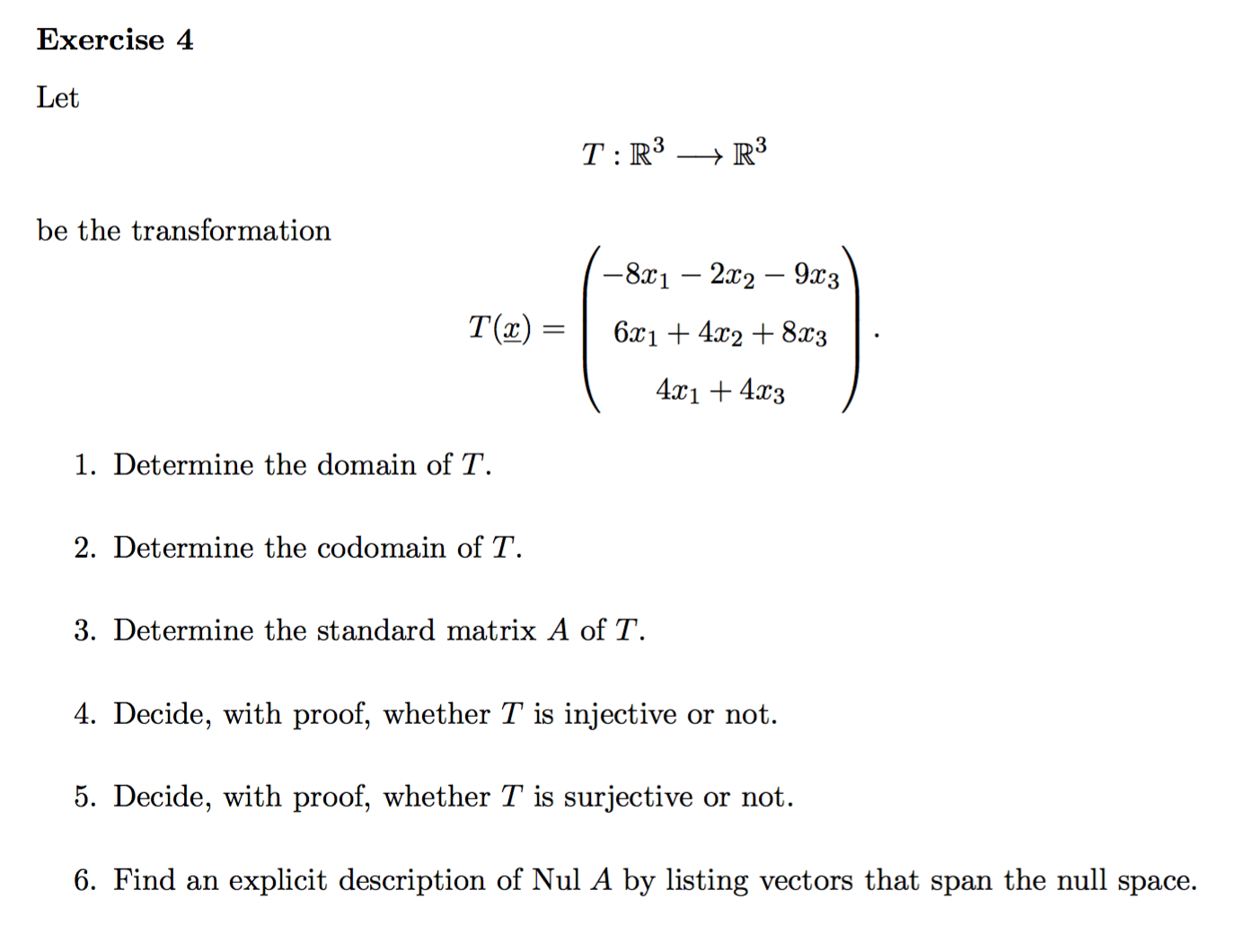 Solved Let T: R^3 rightarrow R^3 be the transformation | Chegg.com