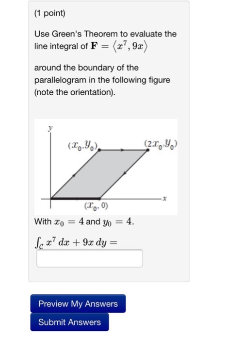 Solved Use Green's Theorem to evaluate the line integral of | Chegg.com Solved Use Green's Theorem to evaluate the line integral of | Chegg.com