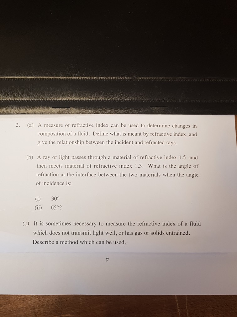 Solved 2. (a) A measure of refractive index can be used to | Chegg.com