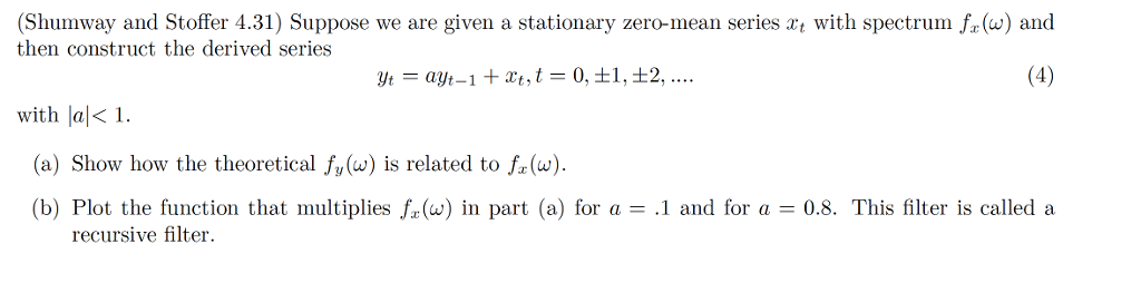 Solved Shumway and Stoffer 4.31) Suppose we are given a | Chegg.com