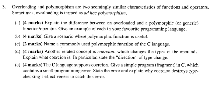 Solved Overloading and polymorphism are two seemingly | Chegg.com
