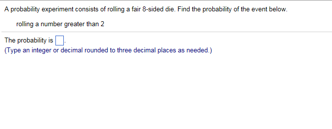 Solved A probability experiment consists of rolling a fair | Chegg.com