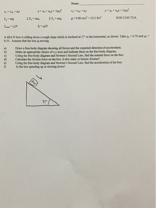 Solved N box is sliding down a rough slope which is | Chegg.com