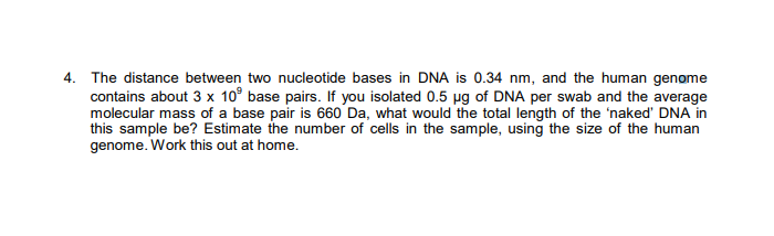 Solved 4. The distance between two nucleotide bases in DNA | Chegg.com