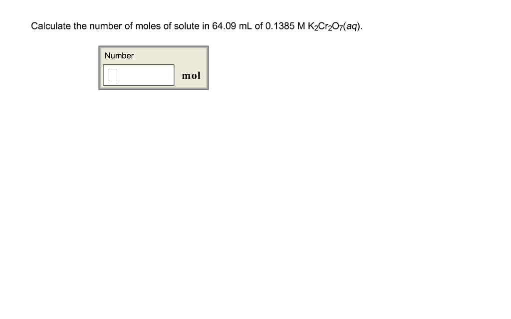 Solved Calculate The Number Of Moles Of Solute In 64 09 Ml