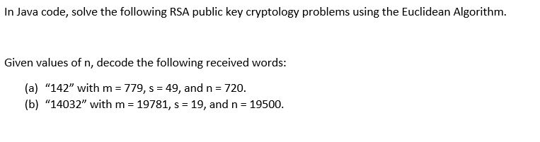 In Java code, solve the following RSA public key | Chegg.com