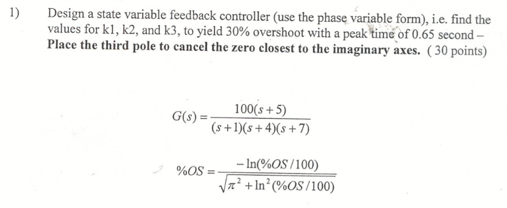 Solved Design A State Variable Feedback Controller Use The 9093