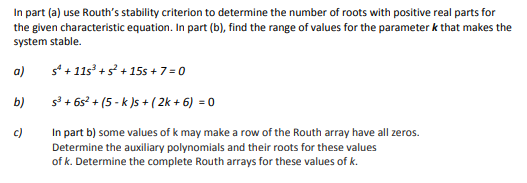 Solved In part (a) use Routh's stability criterion to | Chegg.com
