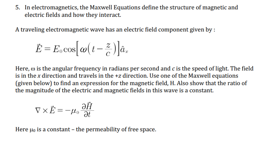 Solved In electromagnetics, the Maxwell Equations define the | Chegg.com