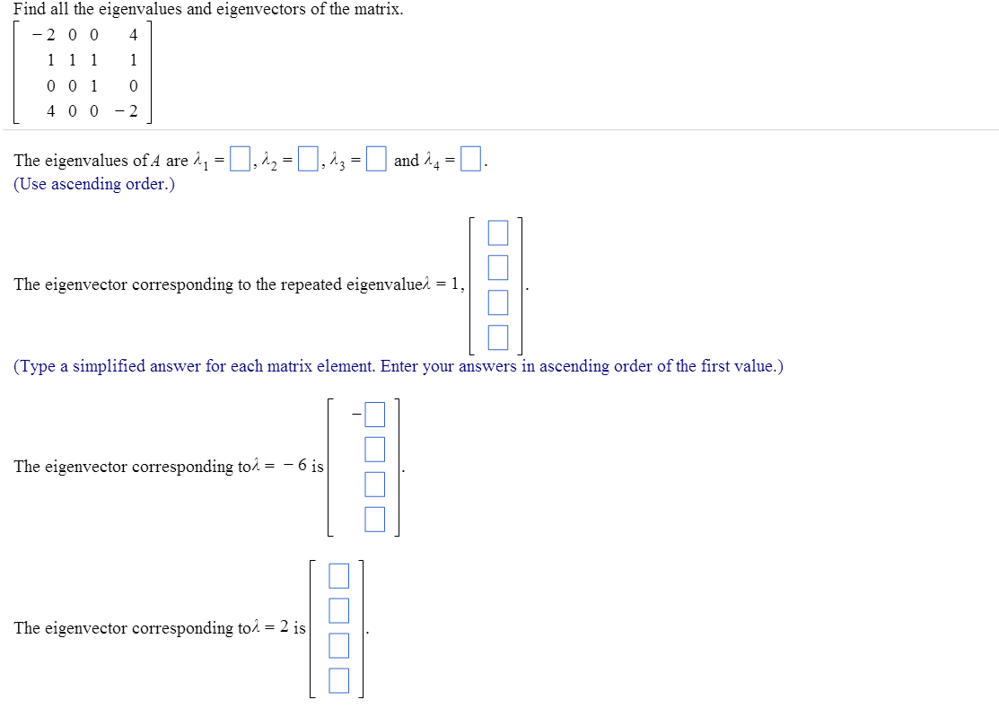 Solved Find all the eigenvalues and eigenvectors of the | Chegg.com