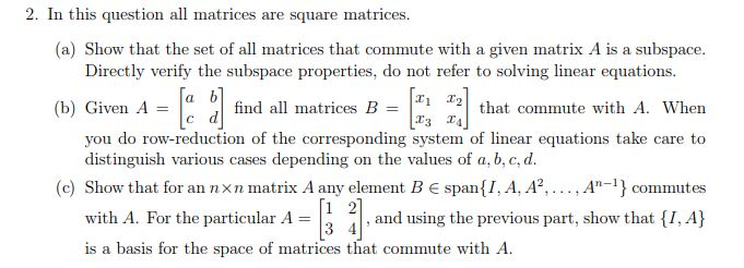 Solved 2. In this question all matrices are square matrices. | Chegg.com