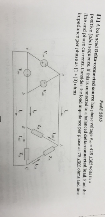 Solved A balanced Delta-connected source has phase voltage | Chegg.com