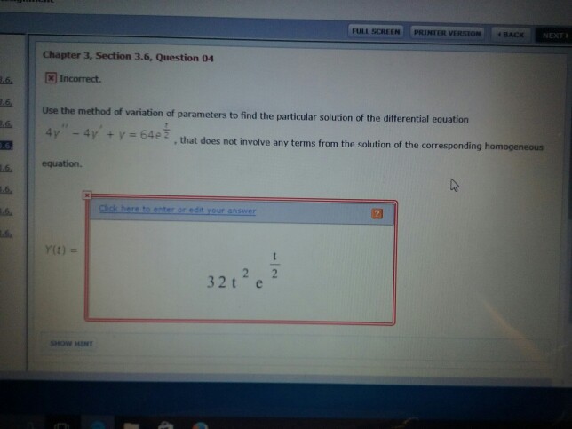 Solved Use The Method Of Variation Of Parameters To Find The