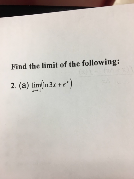 Solved Find The Limit Of The Following Lim X Rightarrow 1