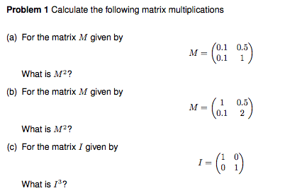 Solved Calculate the following matrix multiplications for | Chegg.com