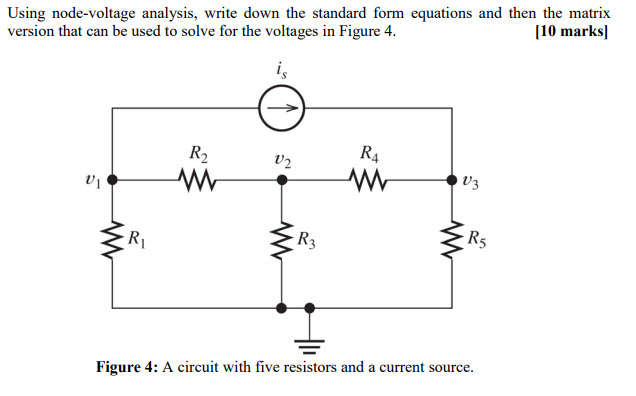 Solved Using node-voltage analysis, write down the standard | Chegg.com Solved Using node-voltage analysis, write down the standard | Chegg.com