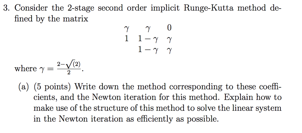 Solved 3. Consider the 2-stage second order implicit | Chegg.com