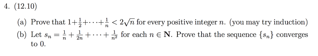 Solved Prove that 1 + 1/2 + ellipsis + 1/n