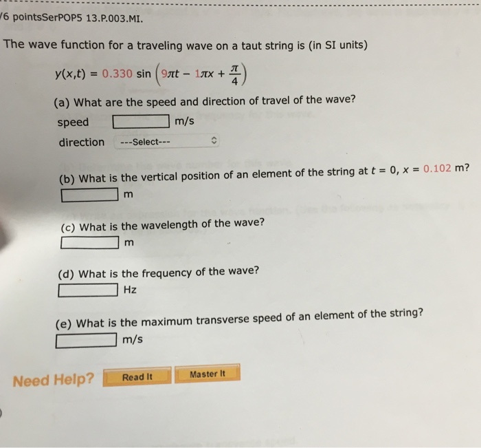 Solved The wave function for a traveling wave on a taut | Chegg.com