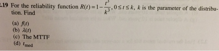 Solved For The Reliability Function R T 1 T 3 K 3 0