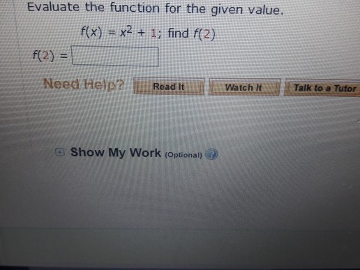 Solved Evaluate the function for the given value. f(x) +x2 | Chegg.com